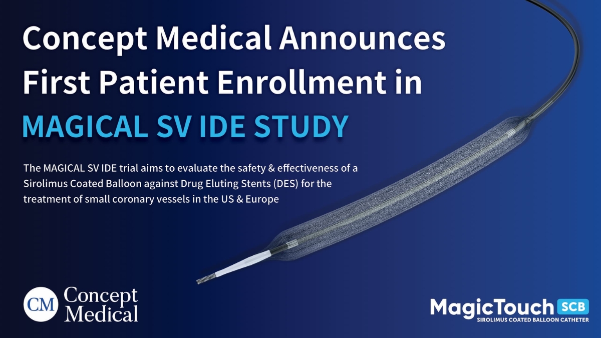Concept Medical Enrolls First Patient in MAGICAL-SV IDE Trial, Expands ...