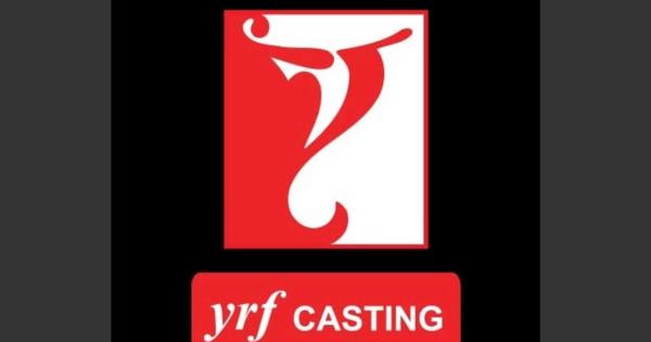 Aspiring Actors Rejoice! Yash Raj Films Launches YRF Casting App ...